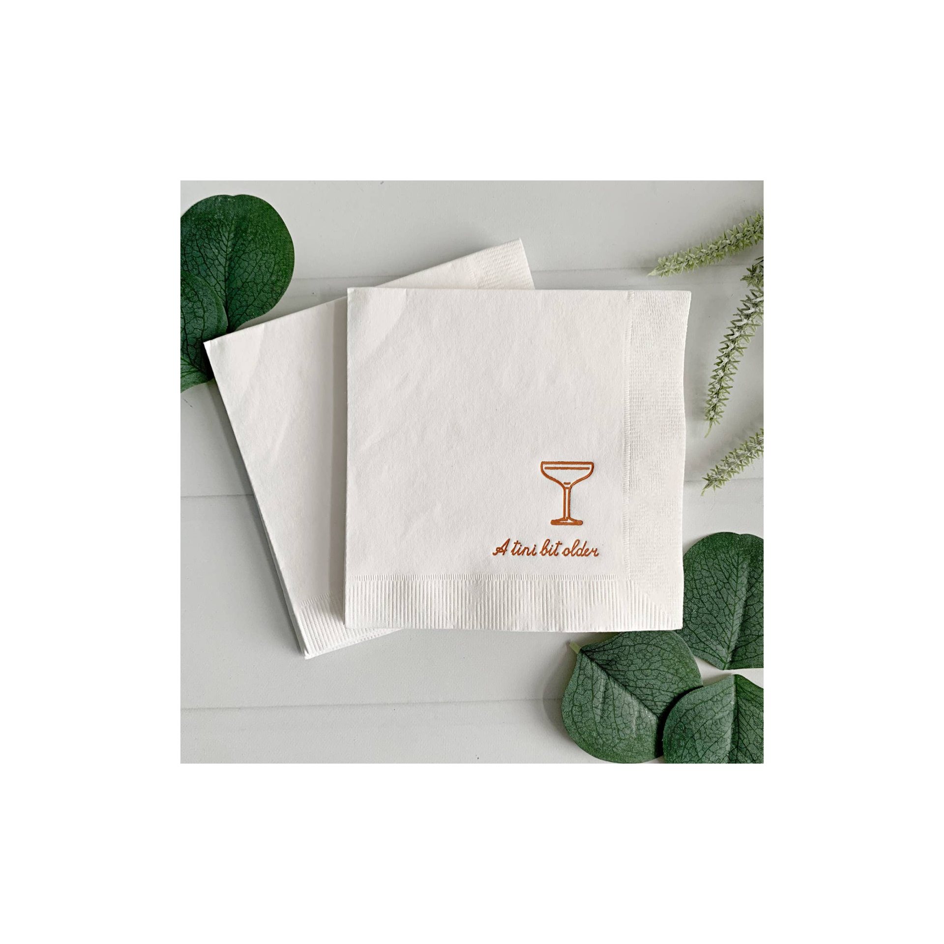"Tini Bit Older" Cocktail Napkins – The Good Pour